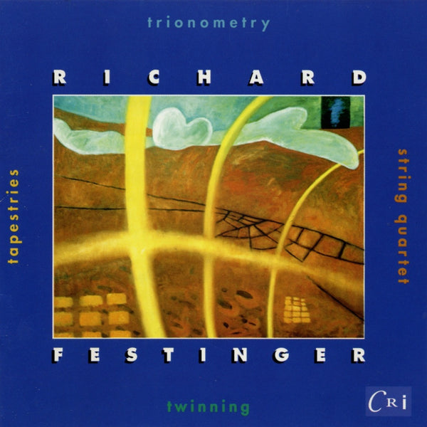 Richard Festinger: Tapestries and Other Works – New World Records